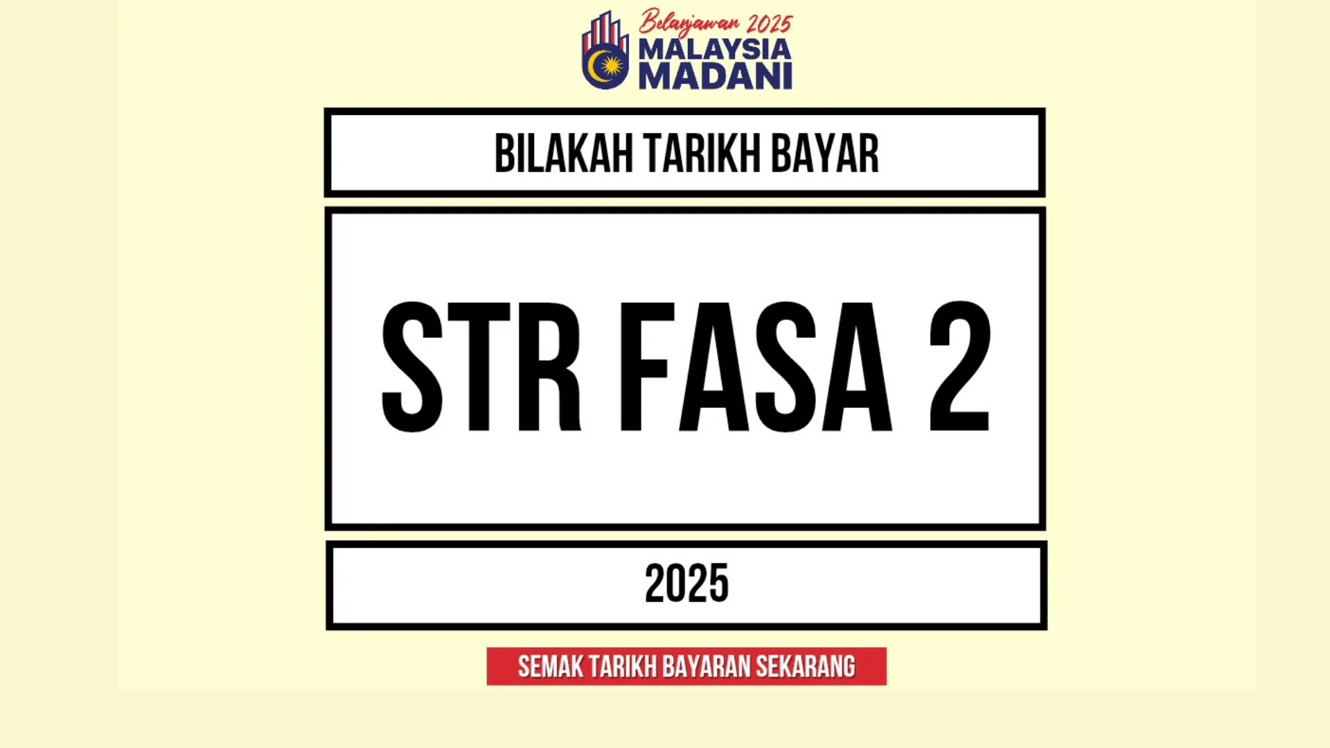 STR Bantuan 2025 Fasa 2: Semakan Bayaran & Kelayakan